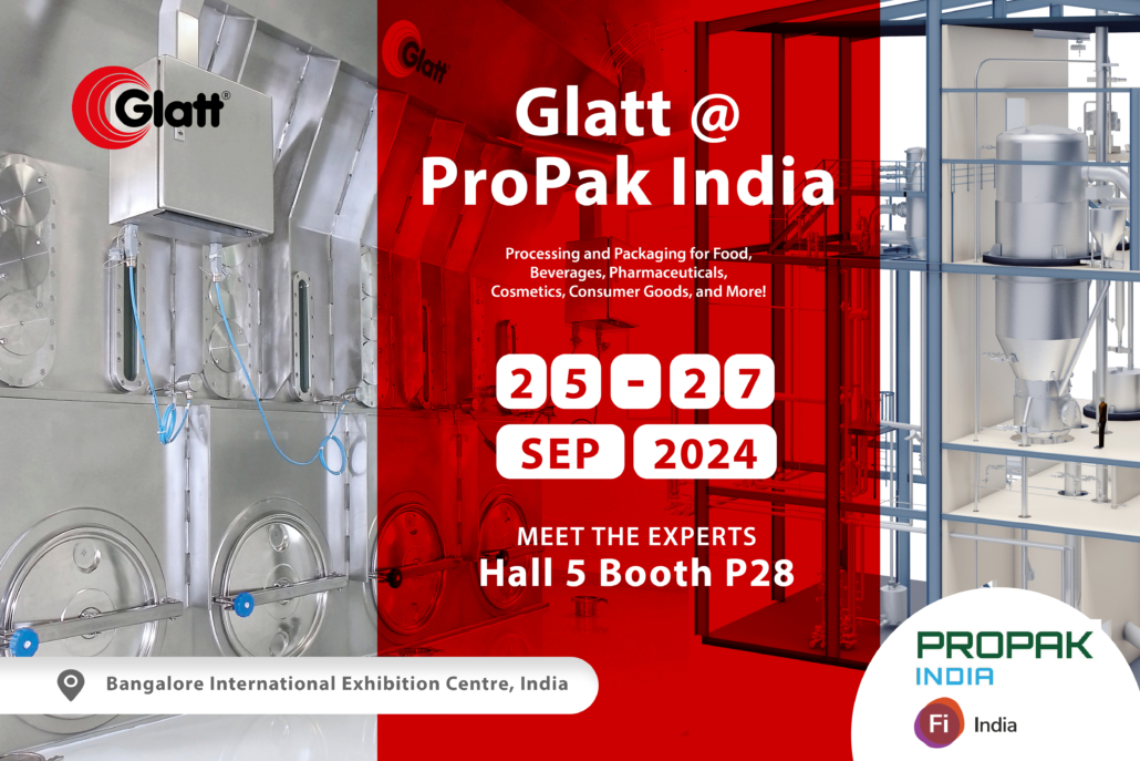 Glatt @ ProPak India 25-27 SEP 2024. Booth P28